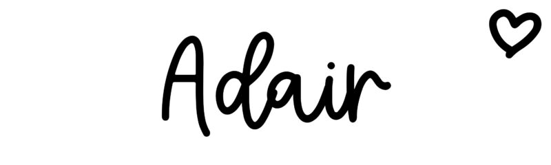 Adair - Name meaning, origin, variations and more