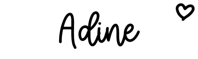 Adine - Name meaning, origin, variations and more