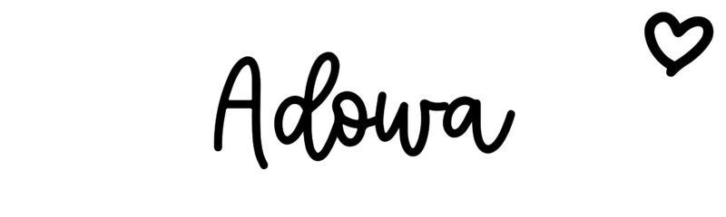 Adowa - Name meaning, origin, variations and more
