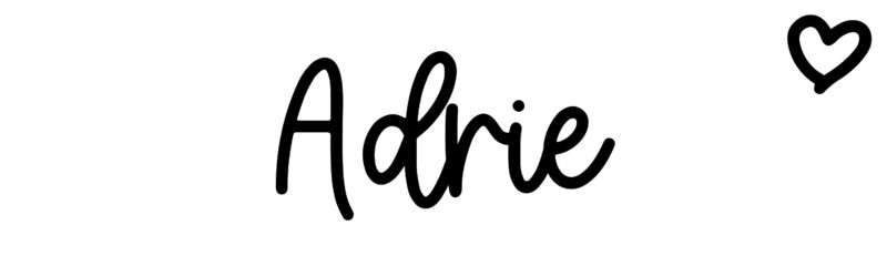 Adrie - Name meaning, origin, variations and more