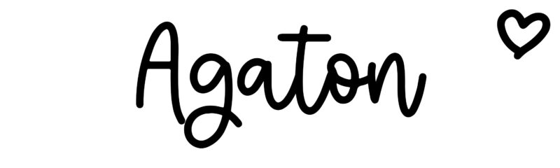 Agaton - Name meaning, origin, variations and more