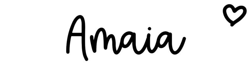 Amaia - Name meaning, origin, variations and more