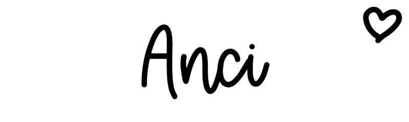Anci - Name meaning, origin, variations and more