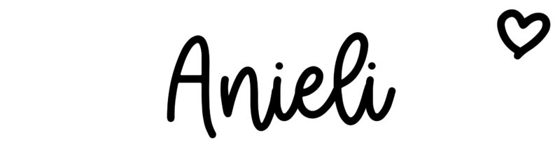 Anieli - Name meaning, origin, variations and more