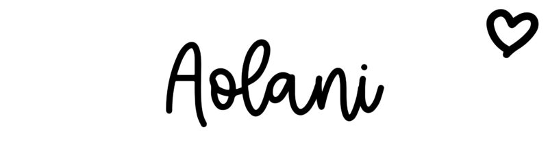 Aolani - Name meaning, origin, variations and more