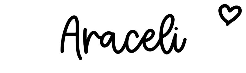 Araceli - Name meaning, origin, variations and more