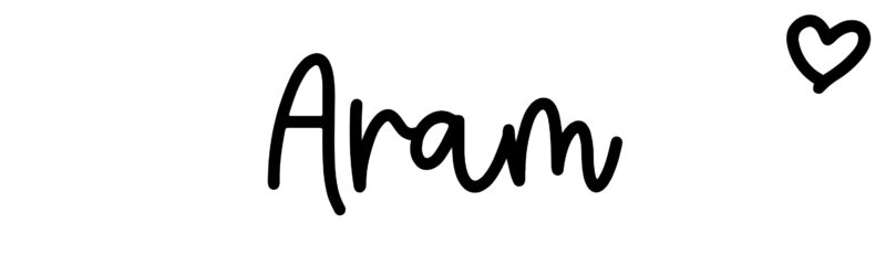 Aram - Name meaning, origin, variations and more