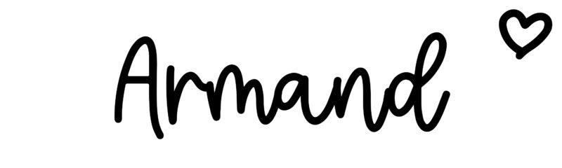 Armand - Name meaning, origin, variations and more