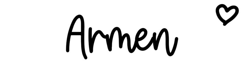 Armen - Name meaning, origin, variations and more