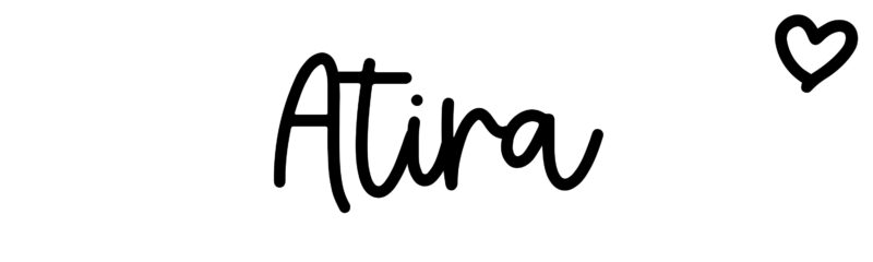 Atira - Name meaning, origin, variations and more
