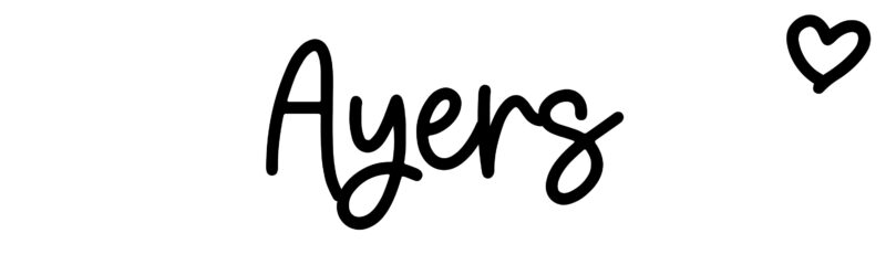 Ayers - Name meaning, origin, variations and more