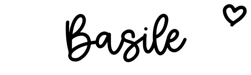 Basile - Name meaning, origin, variations and more
