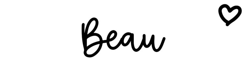 Beau - Name meaning, origin, variations and more