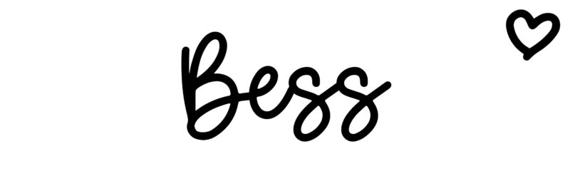 Bess - Name meaning, origin, variations and more