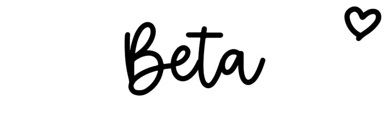 Beta - Name meaning, origin, variations and more
