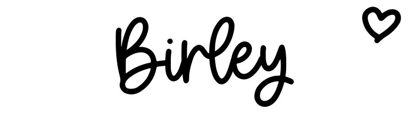 Birley - Name meaning, origin, variations and more