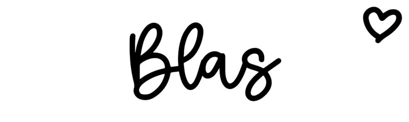 Blas - Name meaning, origin, variations and more