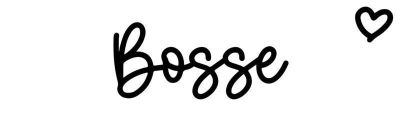 Bosse - Name meaning, origin, variations and more