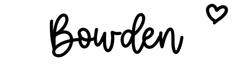 Bowden - Name meaning, origin, variations and more