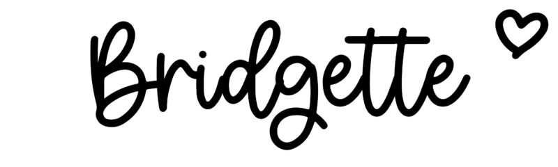 Bridgette - Name meaning, origin, variations and more