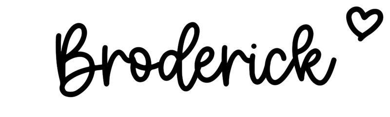 Broderick - Name meaning, origin, variations and more