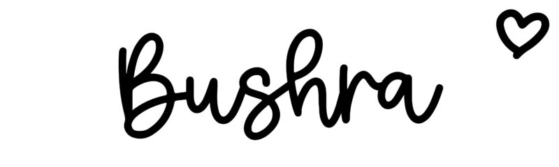 Bushra - Name meaning, origin, variations and more
