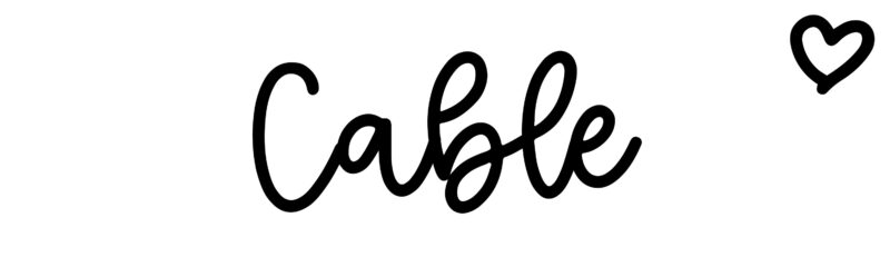 Cable - Name meaning, origin, variations and more