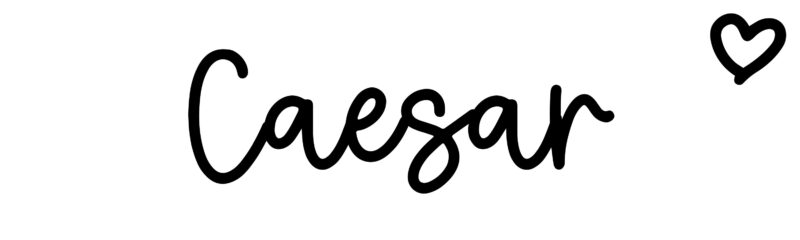 Caesar - Name meaning, origin, variations and more