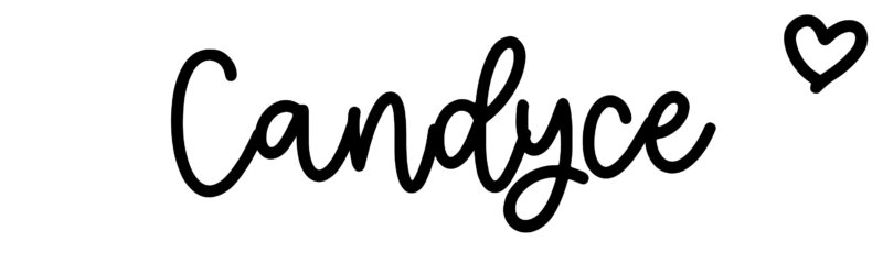 Candyce - Name meaning, origin, variations and more