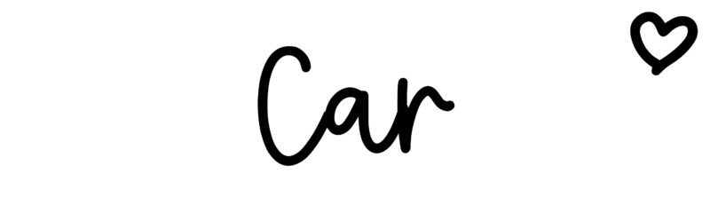 Car - Name meaning, origin, variations and more