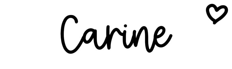 Carine - Name meaning, origin, variations and more