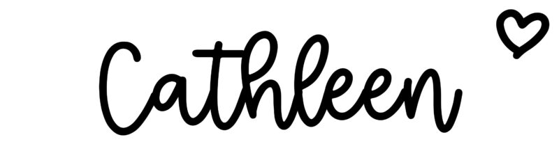 Cathleen - Name meaning, origin, variations and more