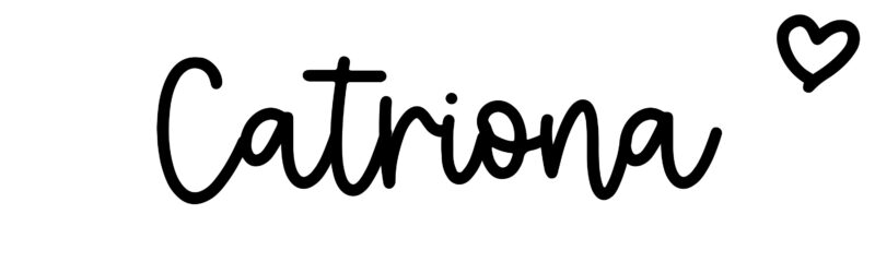 Catriona - Name meaning, origin, variations and more