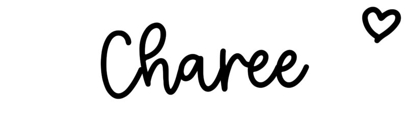 Charee - Name meaning, origin, variations and more