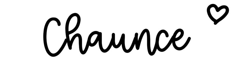 Chaunce - Name meaning, origin, variations and more