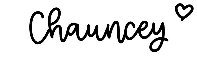 Chauncey - Name meaning, origin, variations and more
