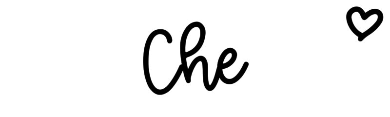 Che - Name meaning, origin, variations and more