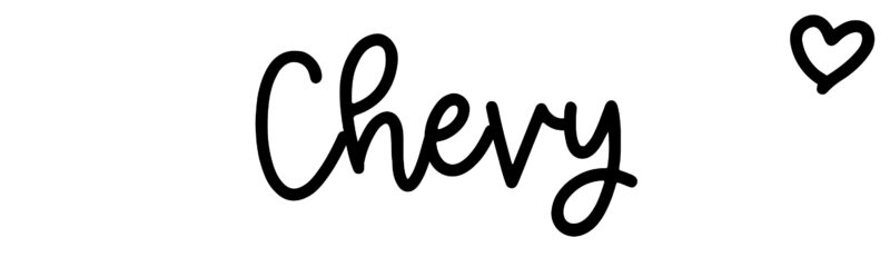 Chevy - Name meaning, origin, variations and more