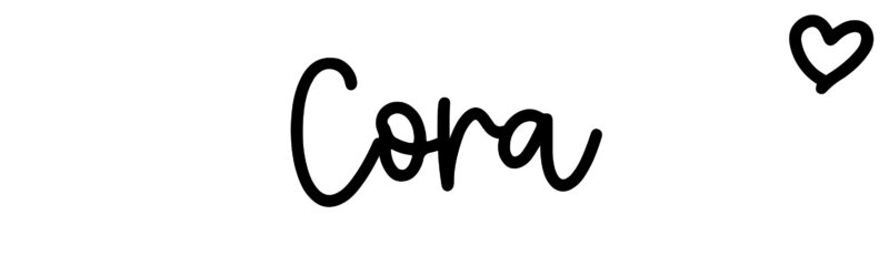 Cora - Name meaning, origin, variations and more