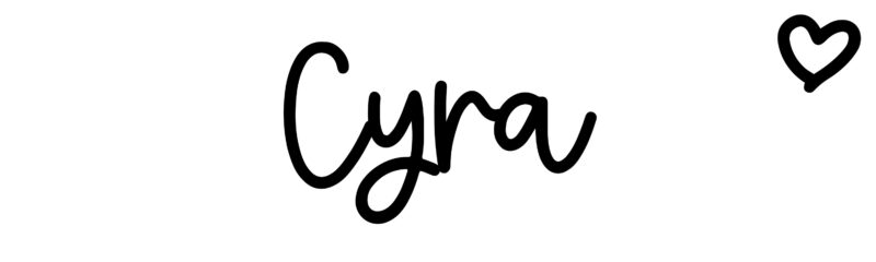 Cyra - Name meaning, origin, variations and more
