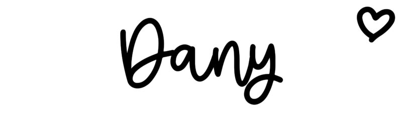 Dany - Name meaning, origin, variations and more