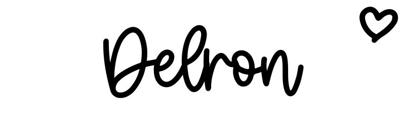 Delron - Name meaning, origin, variations and more