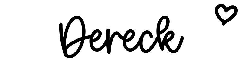 Dereck - Name meaning, origin, variations and more