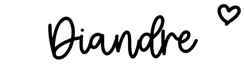 Diandre - Name meaning, origin, variations and more