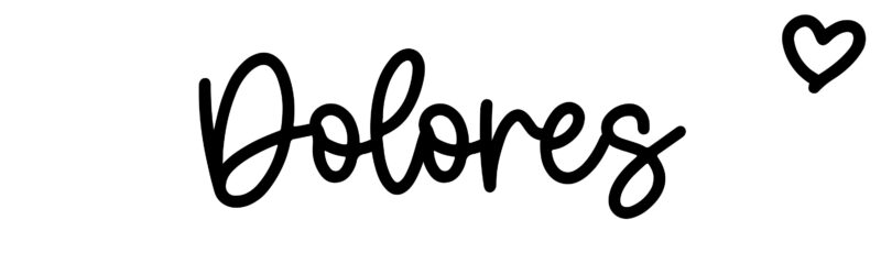 Dolores - Name meaning, origin, variations and more