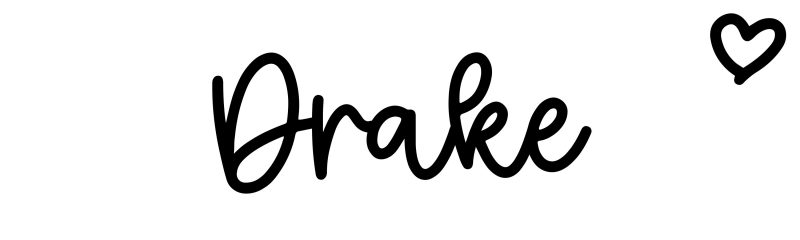 Drake - Name meaning, origin, variations and more