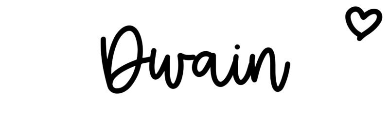 Dwain - Name meaning, origin, variations and more