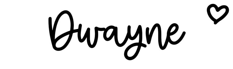 Dwayne - Name meaning, origin, variations and more