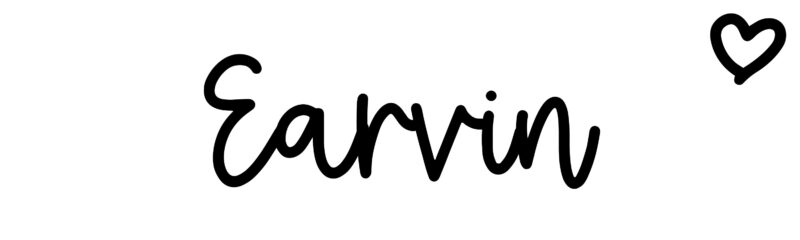 Earvin - Name meaning, origin, variations and more