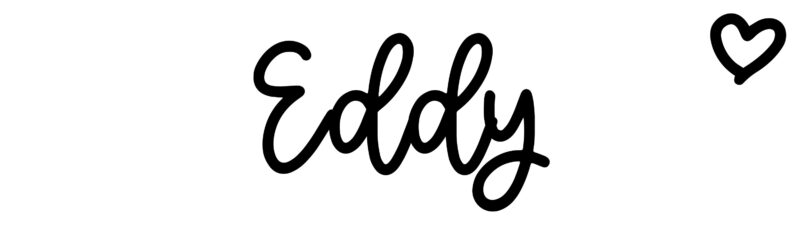 Eddy - Name meaning, origin, variations and more